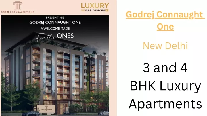 PPT - Godrej Connaught One at Connaught Place, New Delhi PowerPoint ...
