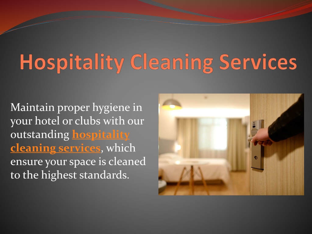 PPT - Hospitality Cleaning Services PowerPoint Presentation, free download - ID:11765340