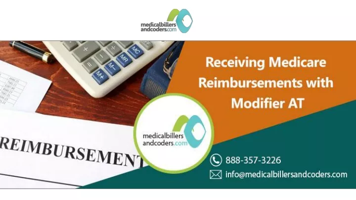 PPT - Receiving Medicare Reimbursements with Modifier AT PowerPoint ...