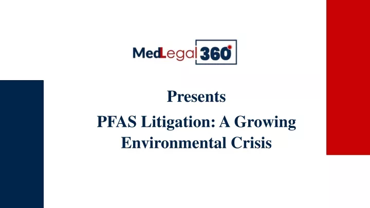 PPT - PFAS Litigation: An Evolving Global Disaster PowerPoint ...