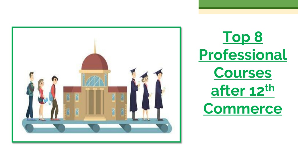 PPT - Top 8 Professional Courses after 12th Commerce PowerPoint ...