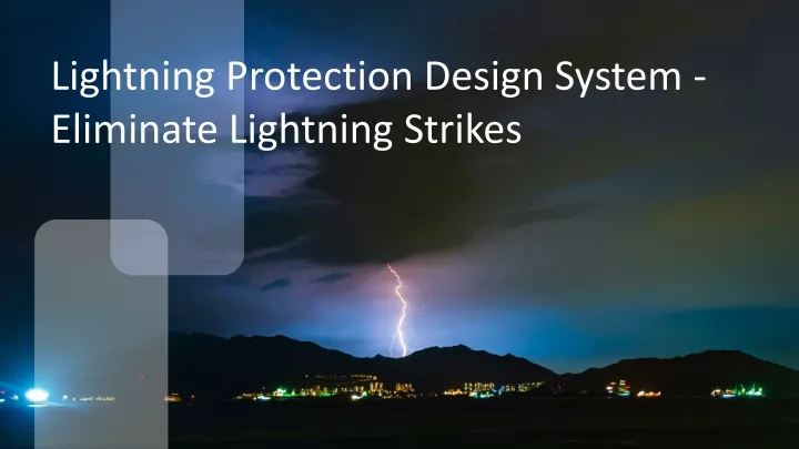 PPT - Lightning Protection Design System - Eliminate Lightning Strikes ...