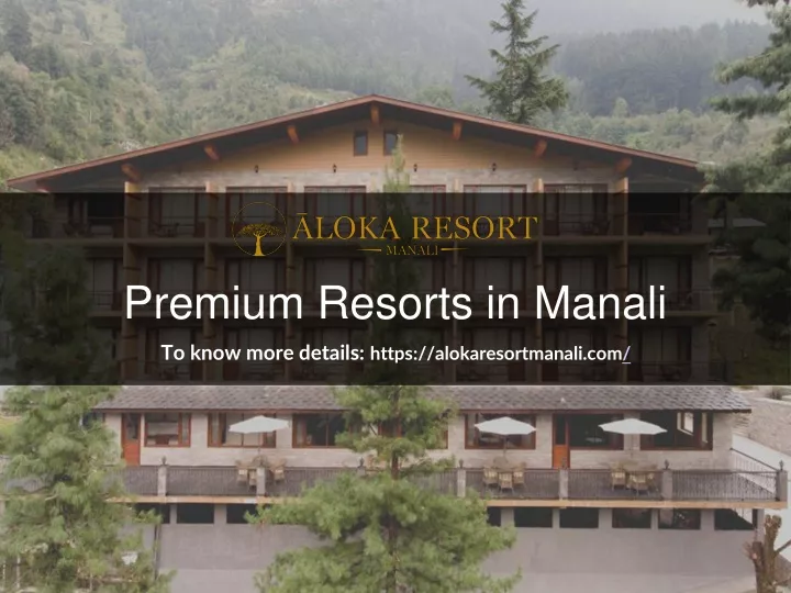 PPT - Premium Resorts in Manali PowerPoint Presentation, free download ...