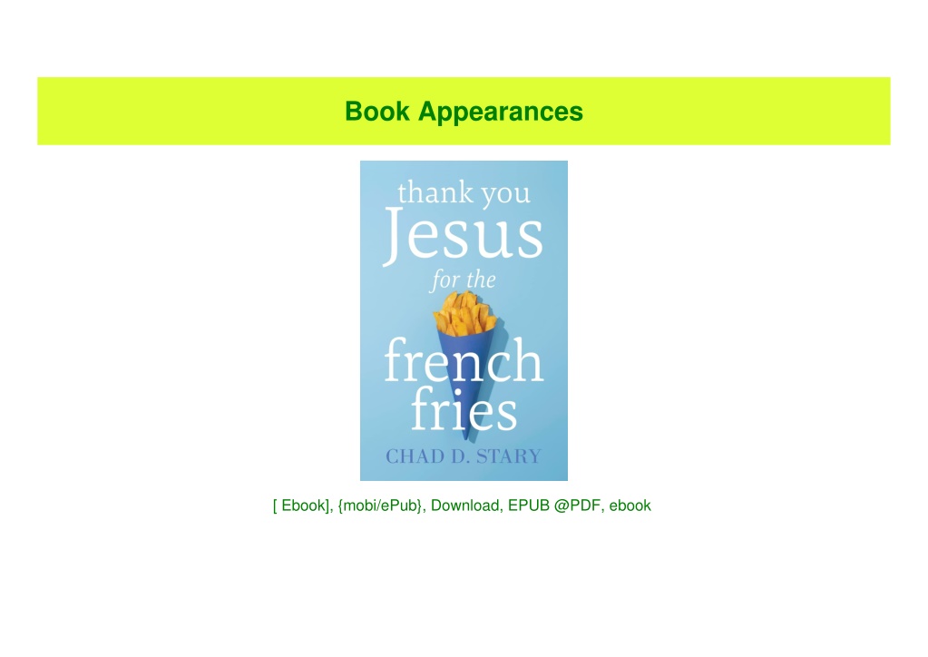 PPT - Download [ebook]$$ Thank You Jesus For The French Fries Download ...
