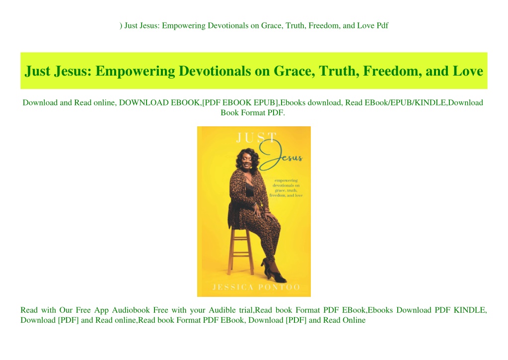 PPT - ^DOWNLOAD-PDF) Just Jesus Empowering Devotionals on Grace Truth ...
