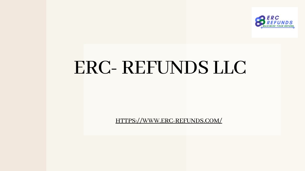 PPT - Best Erc Refund Company PowerPoint Presentation, free download ...