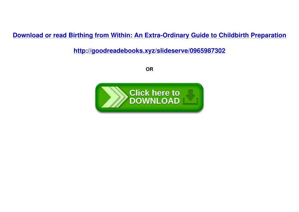 PPT - ^PDF/READ)DOWNLOAD Birthing from Within An Extra-Ordinary Guide ...