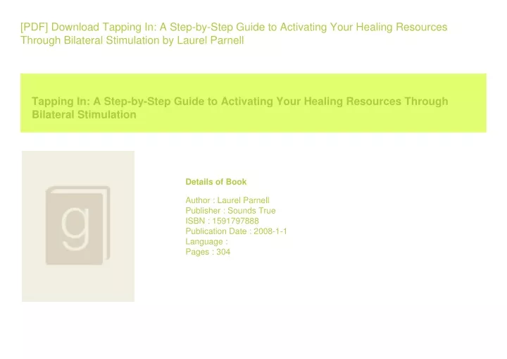 PPT - [PDF] Download Tapping In A Step-by-Step Guide to Activating Your ...