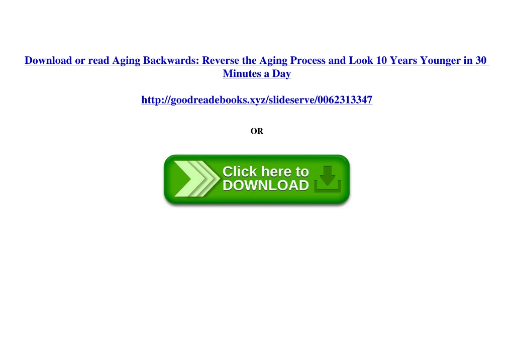 PPT - *PDF)READ Aging Backwards Reverse the Aging Process and Look 10 ...