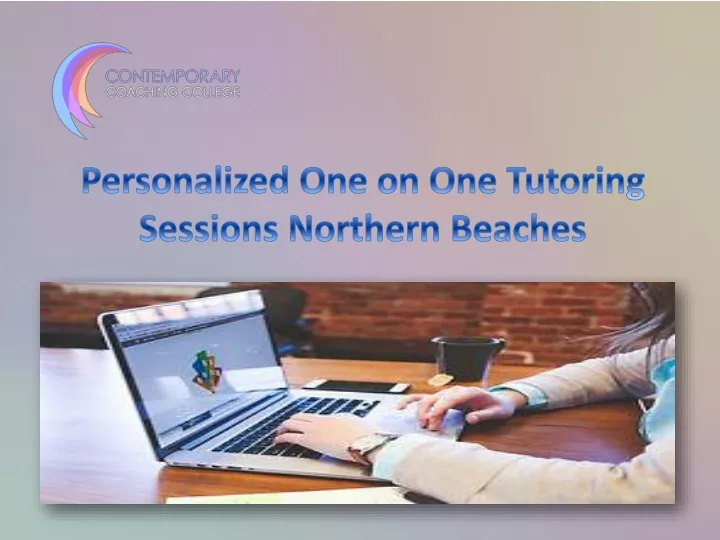 PPT - Personalized One on One Tutoring Sessions Northern Beaches ...
