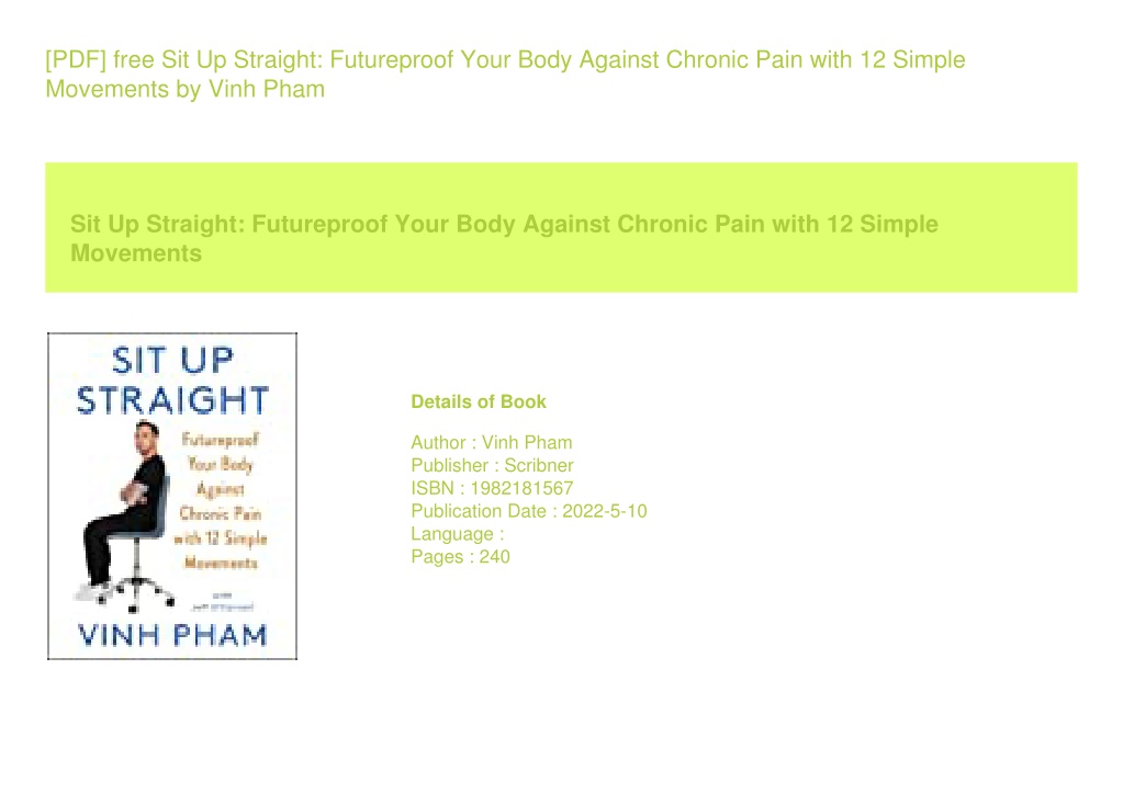 PPT - [PDF] free Sit Up Straight Futureproof Your Body Against Chronic ...
