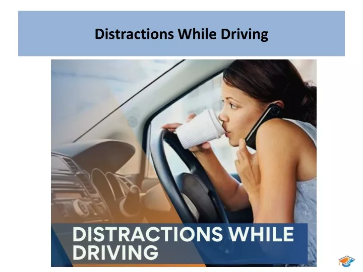 PPT - Distractions While Driving PowerPoint Presentation, free download ...