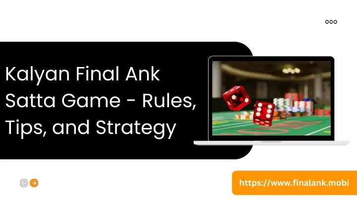 PPT - Kalyan Final Ank Satta Game - Rules, Tips, and Strategy ...