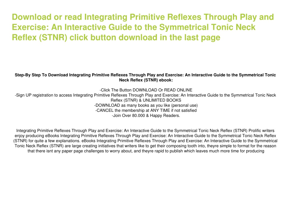 PPT - ^P.D.F_EPUB^ Integrating Primitive Reflexes Through Play and ...
