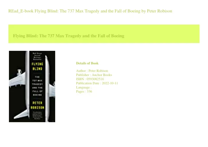 PPT - REad_E-book Flying Blind The 737 Max Tragedy and the Fall of ...