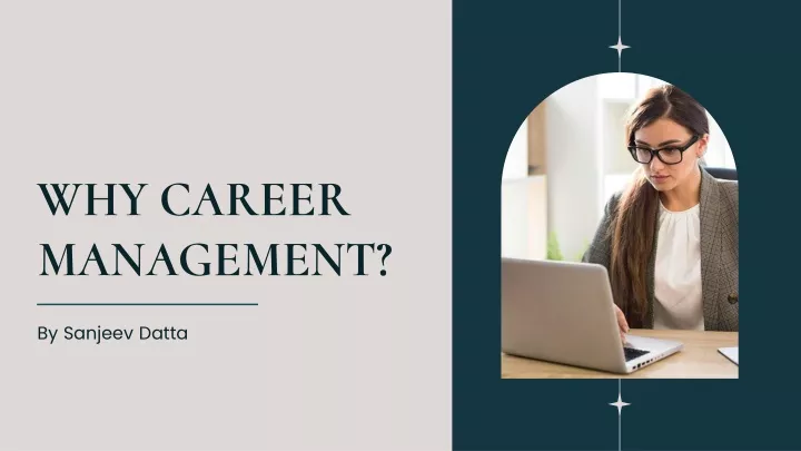 PPT - why-career-management PowerPoint Presentation, free download - ID ...