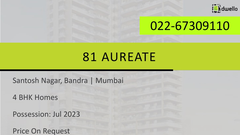 PPT - 81 Aureate - 4 BHK Homes in Mumbai Dwello PowerPoint Presentation ...