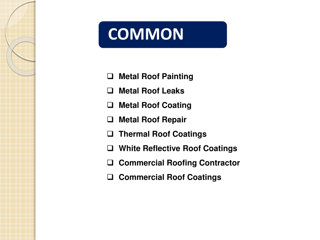 PPT - METAL ROOF REPAIR COMMERCIAL ROOF COATINGS PowerPoint ...