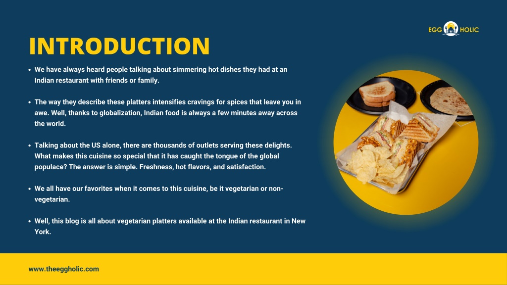 PPT - Top Vegetarian Dishes At Authentic Indian Restaurant: EggHolic ...