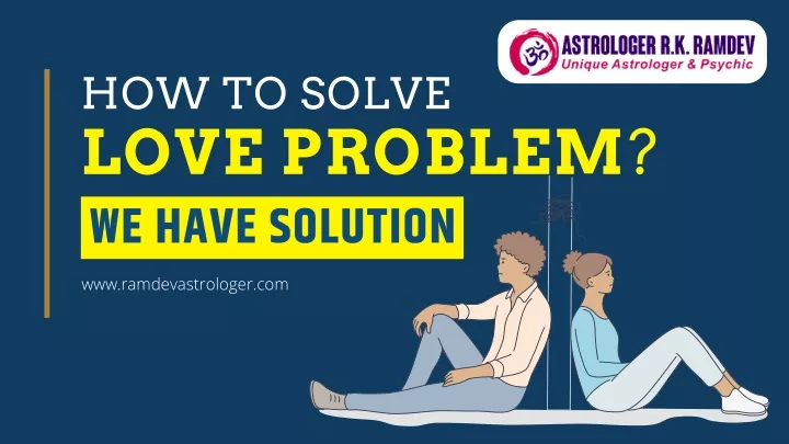 PPT - How To Solve Love Problem? We Have Solution in New York ...