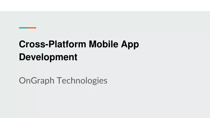 Ppt Cross Platform Mobile App Development Powerpoint Presentation