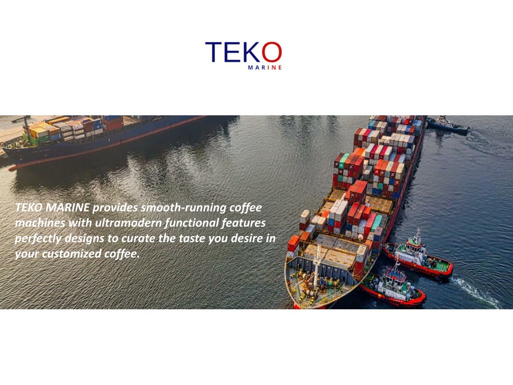 PPT - Buy Coffee Making Machines For Marine at Affordable Prices - Teko Marine Dubai PowerPoint ...
