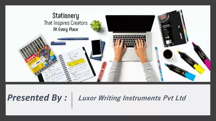PPT - Luxor Writing Instruments company PowerPoint Presentation, free ...