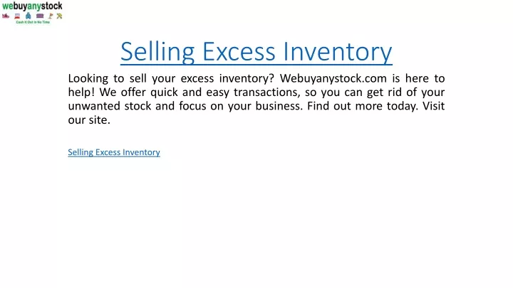 PPT - Selling Excess Inventory Webuyanystock.com PowerPoint ...