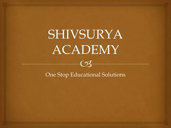 PPT - SHIVSURYA ACADEMY ppt PowerPoint Presentation, free download - ID ... PPT - SHIVSURYA ACADEMY ppt PowerPoint Presentation, free download - ID ...
