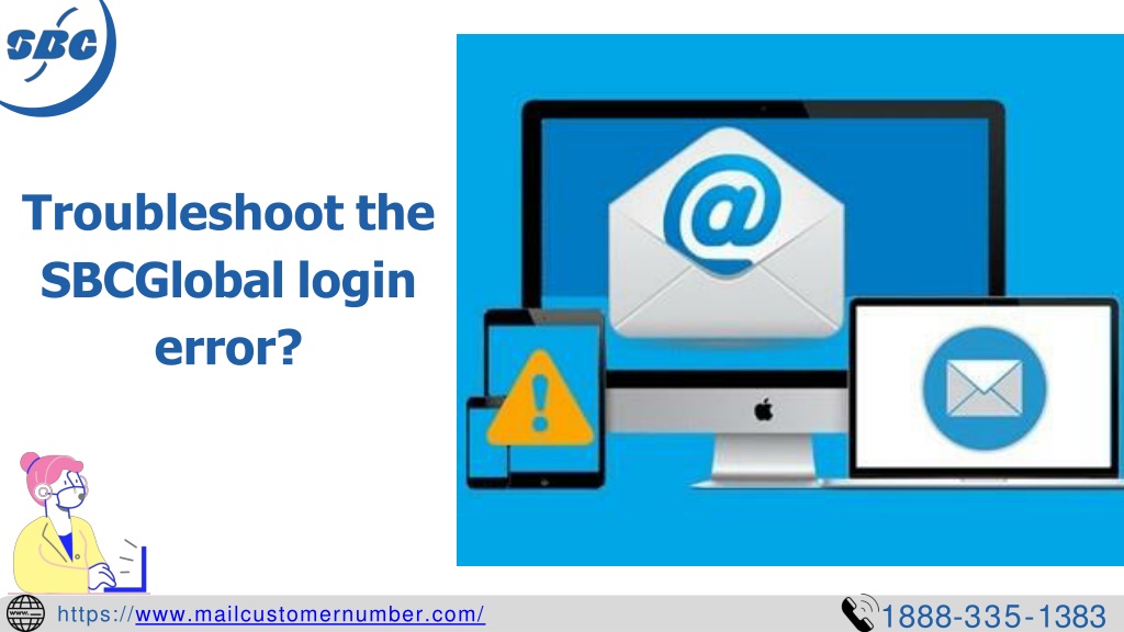 PPT - Five Common SBCGlobal Email Problems with Troubleshooting ...