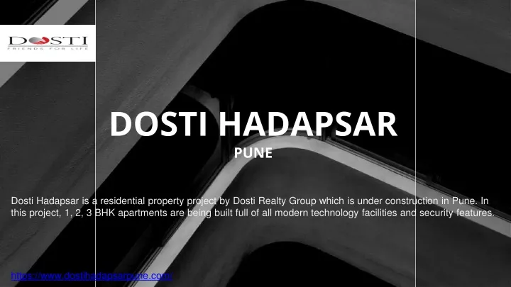 PPT - Dosti Hadapsar Pune New Upcoming Project In Heart Of Pune ...