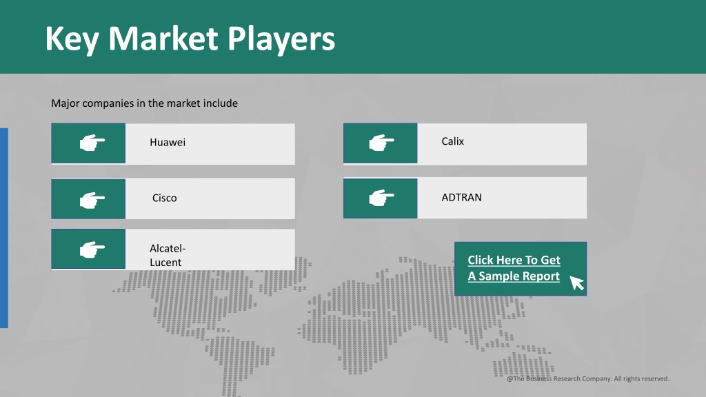 Ppt Gigabit Passive Optical Network Global Market Report 2022