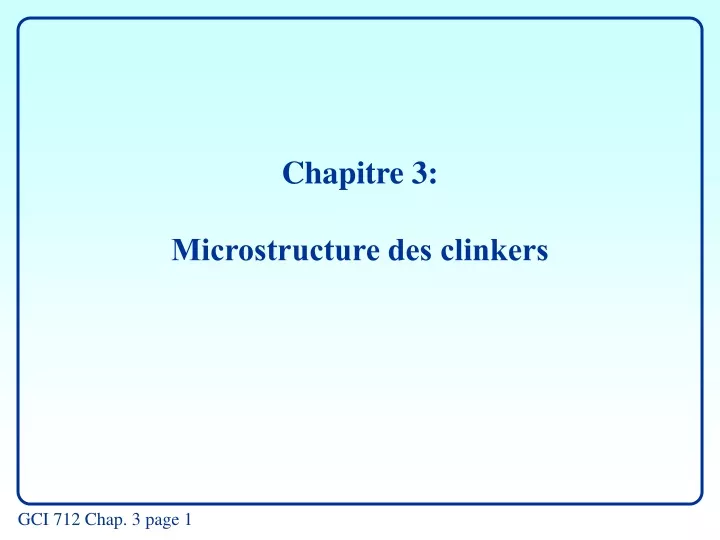 PPT - Chap3 Microstructure des clinkers PowerPoint Presentation, free ...