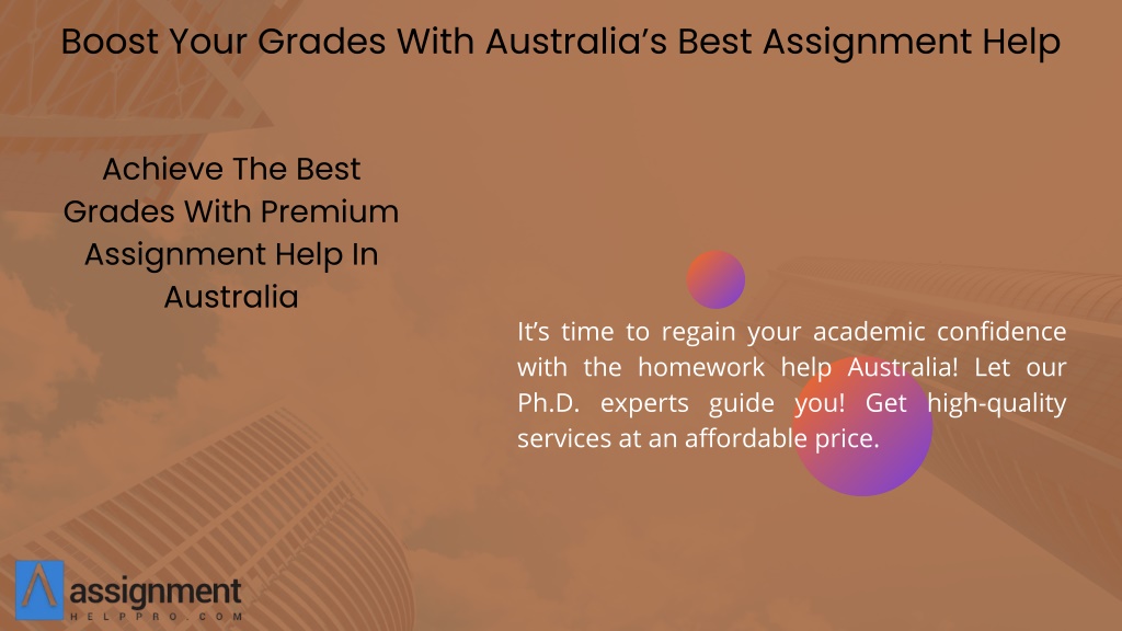 PPT - Boost Your Grades With Australia’s Best Assignment Help ... PPT - Boost Your Grades With Australia’s Best Assignment Help ...