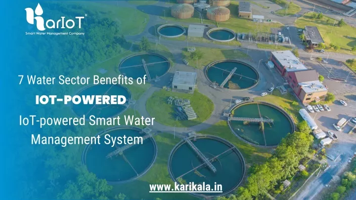 PPT - 7 Water Sector Benefits of IoT-powered IoT-powered Smart Water ... PPT - 7 Water Sector Benefits of IoT-powered IoT-powered Smart Water ...