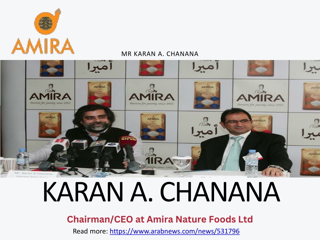 PPT - About Karan A. Chanana, Chairman and CEO of the Amira Group ...