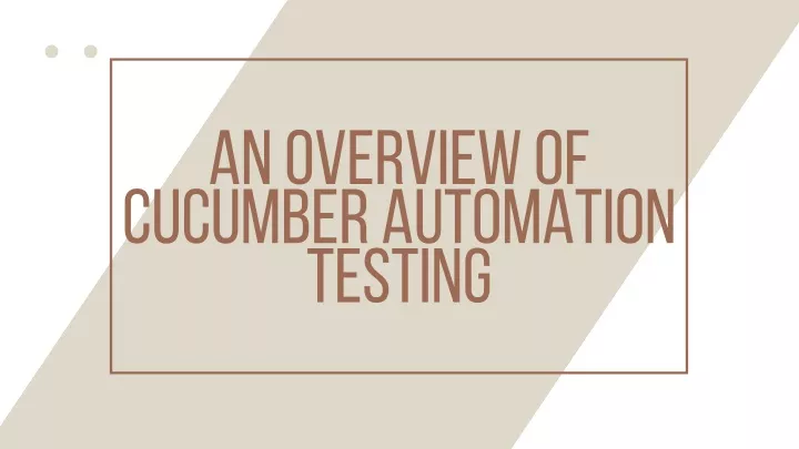 Ppt An Overview Of Cucumber Automation Testing Powerpoint Presentation Id11815454 5919