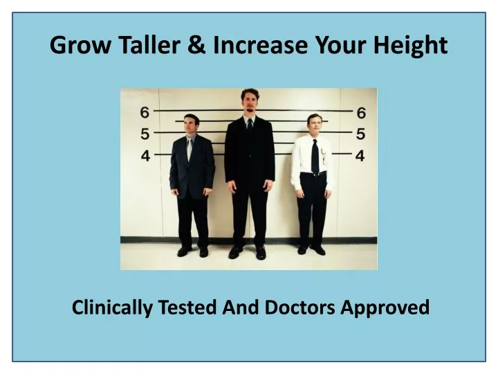 PPT - Grow Taller & Increase Your Height PowerPoint Presentation, free ...