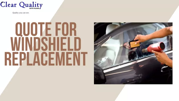 PPT - Best Quote For Windshield Replacement PowerPoint Presentation ...