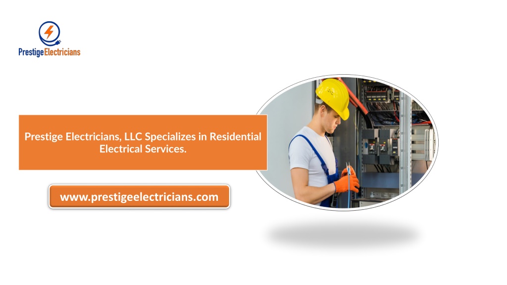 PPT - Residential Electrical Services At Prestige Electricians PowerPoint Presentation - ID:11827147