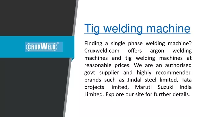 PPT - Tig welding machine cruxweld.com PowerPoint Presentation, free ...