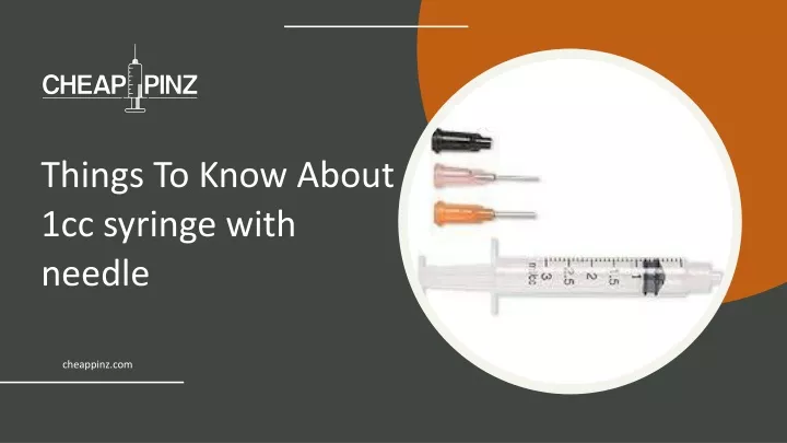 PPT - Things To Know About 1cc syringe with needle PowerPoint ...