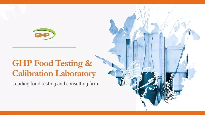 PPT - GHP Food Testing & Calibration Laboratory PowerPoint Presentation ...