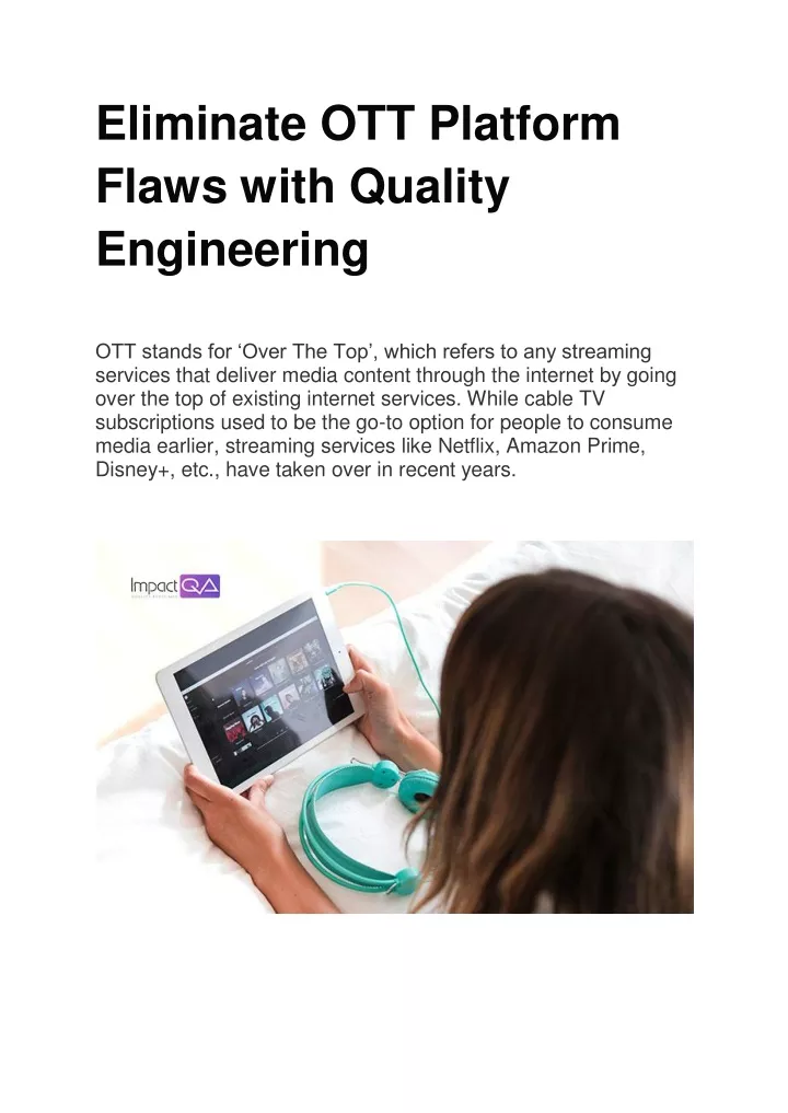 PPT - Eliminate OTT Platform Flaws with Quality Engineering PowerPoint ...