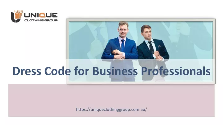 PPT - Dress Code for Business Professionals PowerPoint Presentation ...