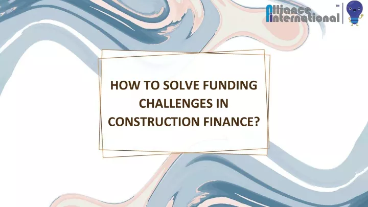 PPT - How To Solve Funding Challenges In Banking And Finance Sector ...