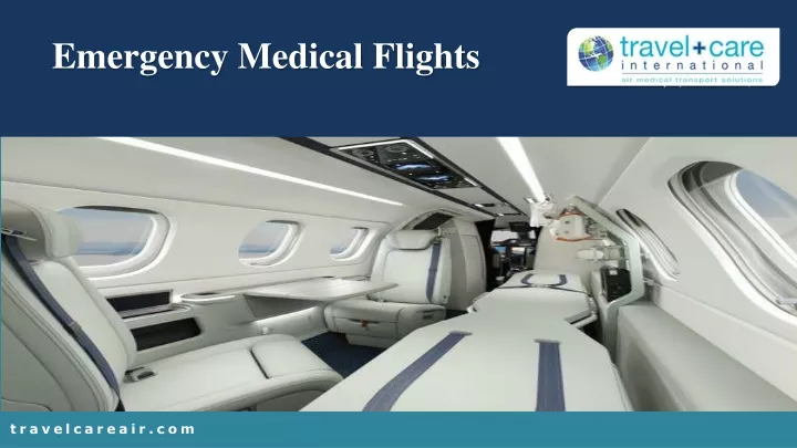 PPT - Emergency Medical Flights PowerPoint Presentation, free download ...