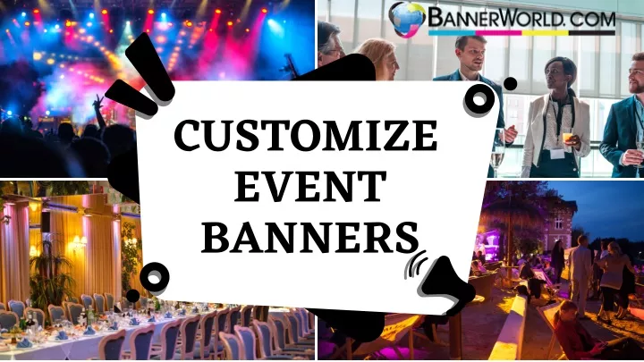 PPT - Get Customized Event Banners From BannerWorld PowerPoint ...