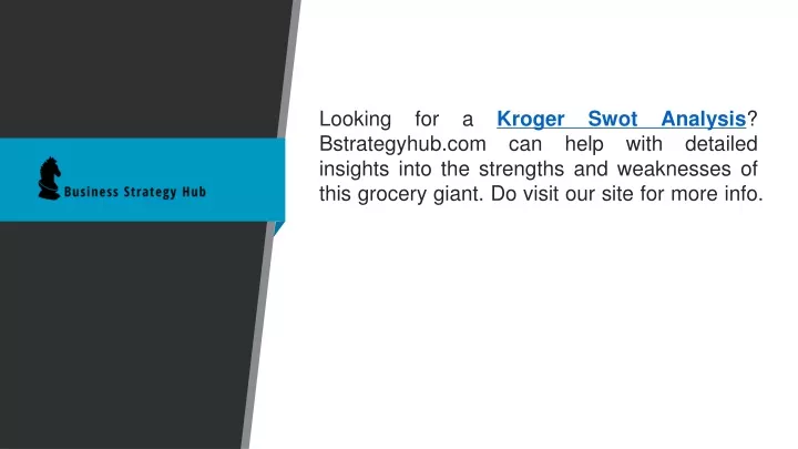 PPT - Kroger Swot Analysis Bstrategyhub.com PowerPoint Presentation ...