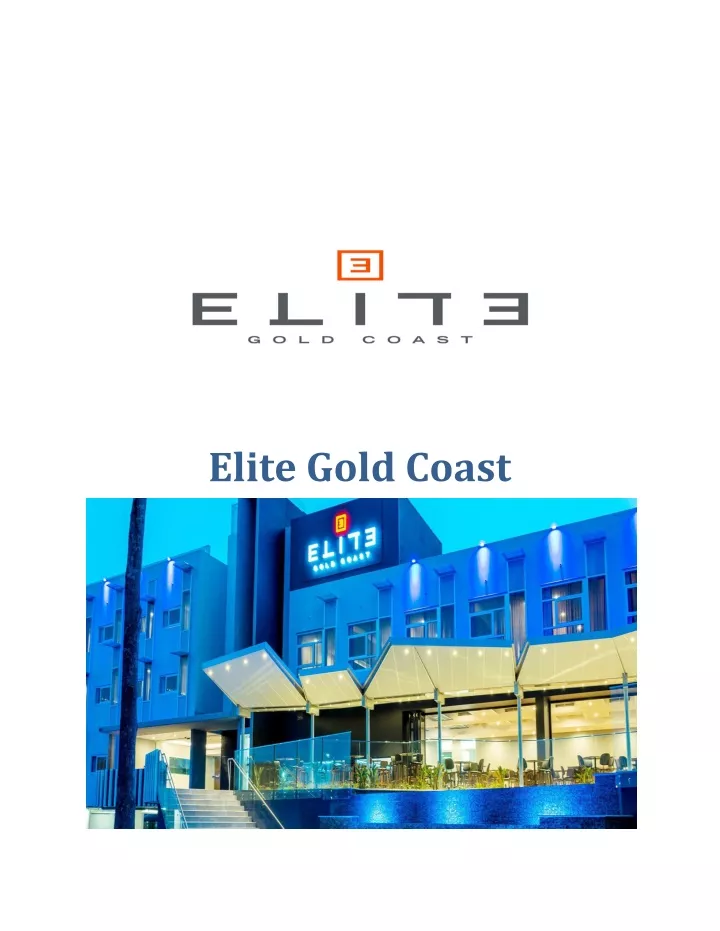 PPT - Elite Gold Coast PDF PowerPoint Presentation, free download - ID ...